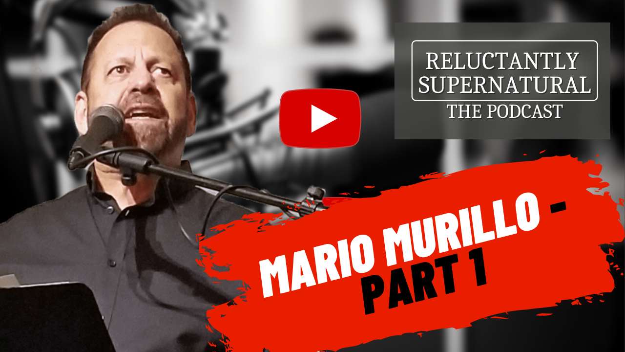 Mario Murillo Interview – Reluctantly Supernatural: In An Age of Reason