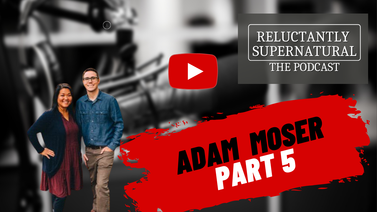 INTERVIEW WITH ADAM MOSER- PART 5 – Reluctantly Supernatural: In An Age ...